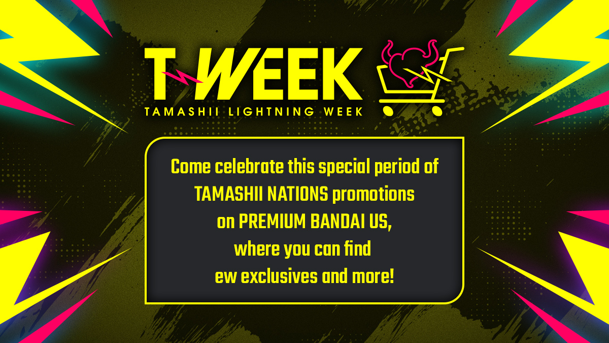 TAMASHII LIGHTNING WEEK | The official website of TAMASHII NATIONS, a ...